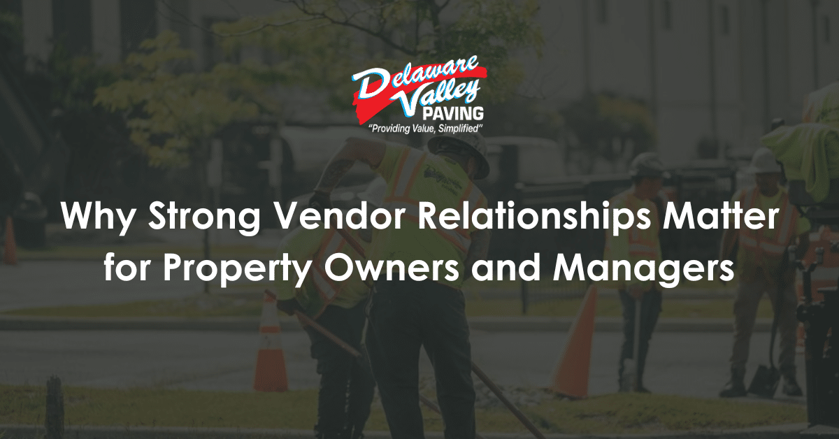 Why Strong Vendor Relationships Matter for Property Owners and Managers ...